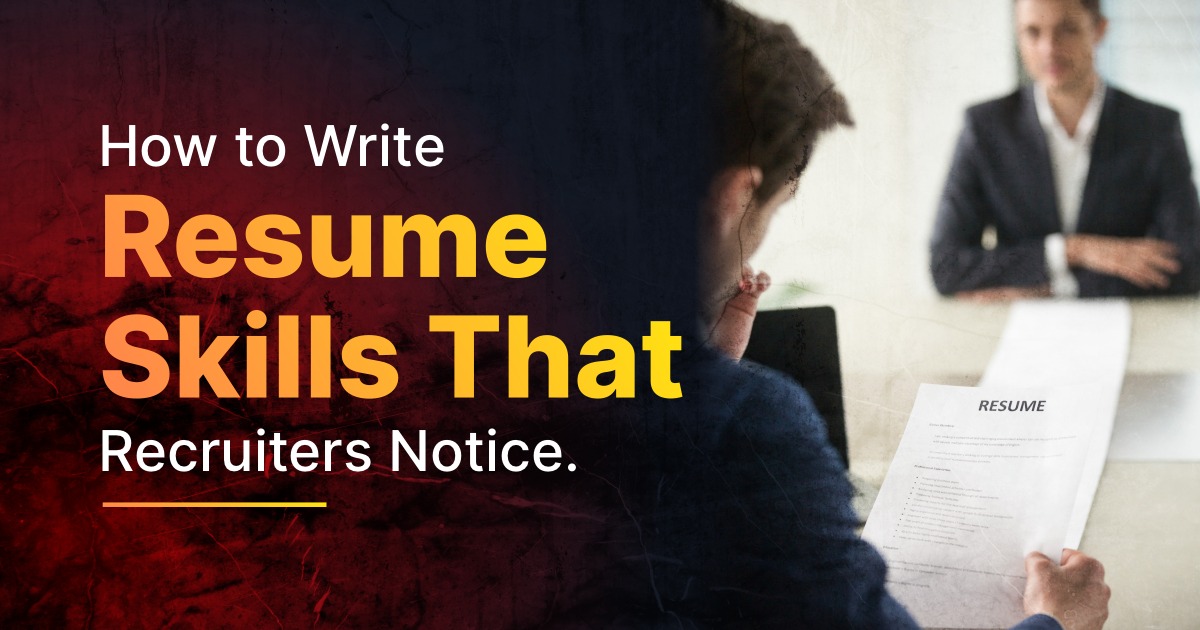 How to Write Resume Skills That Recruiters Notice