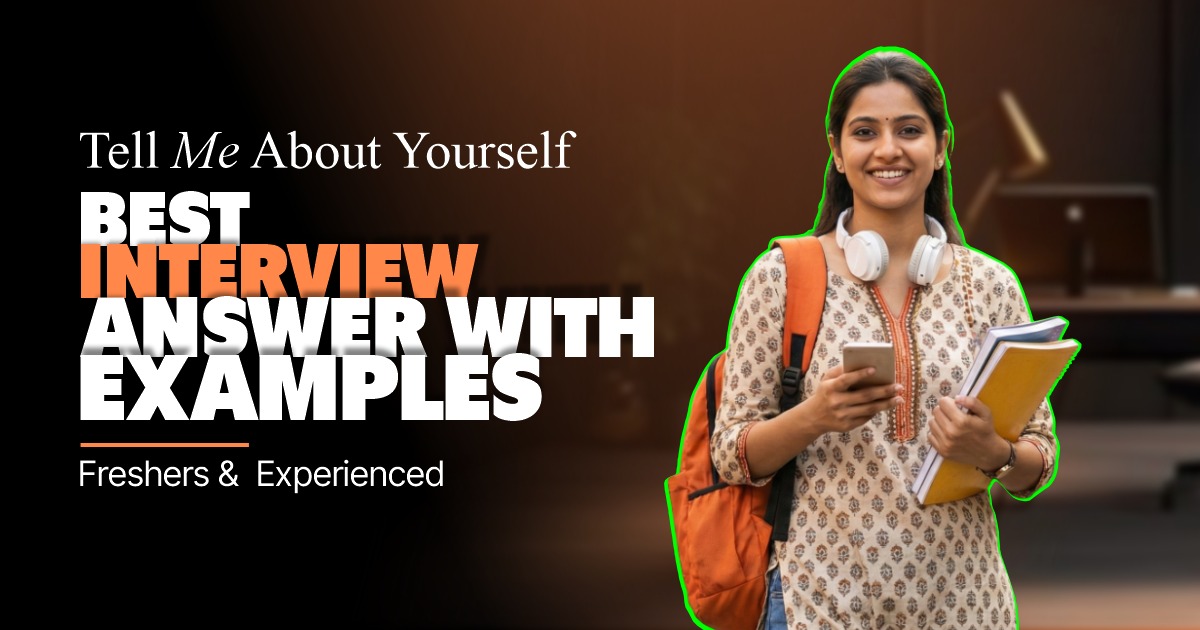 Tell Me About Yourself - Best Interview Answer with Examples (Freshers ...